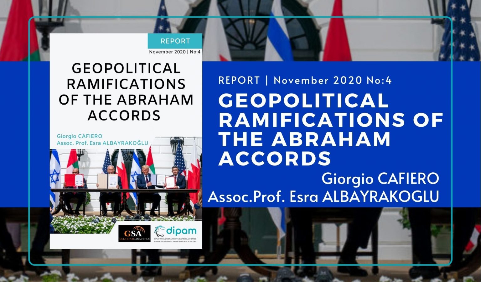 REPORT | Geopolitical Ramifications of the Abraham Accords – DİPAM