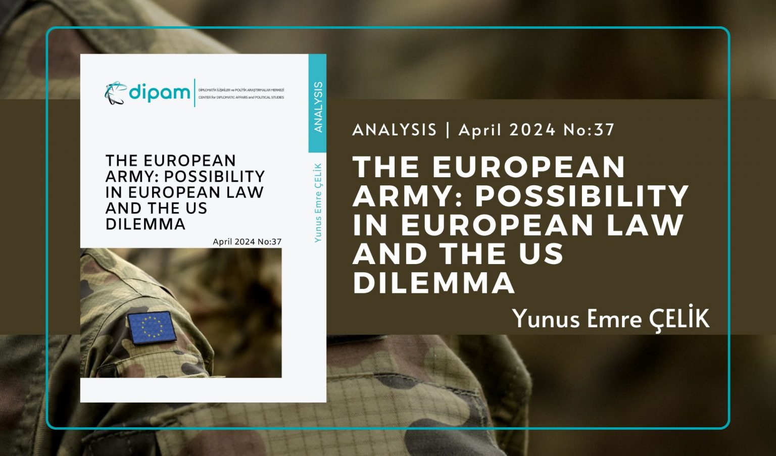 The European Army: Possibility in European Law and the US Dilemma – DİPAM